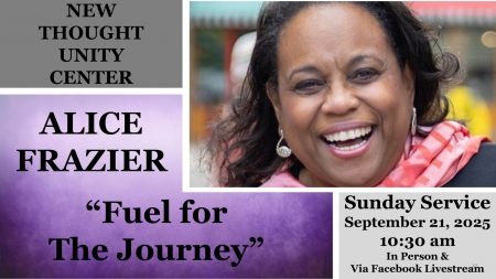 9/21/2025 Sunday Service with Alice Frazier | New Thought Unity Center